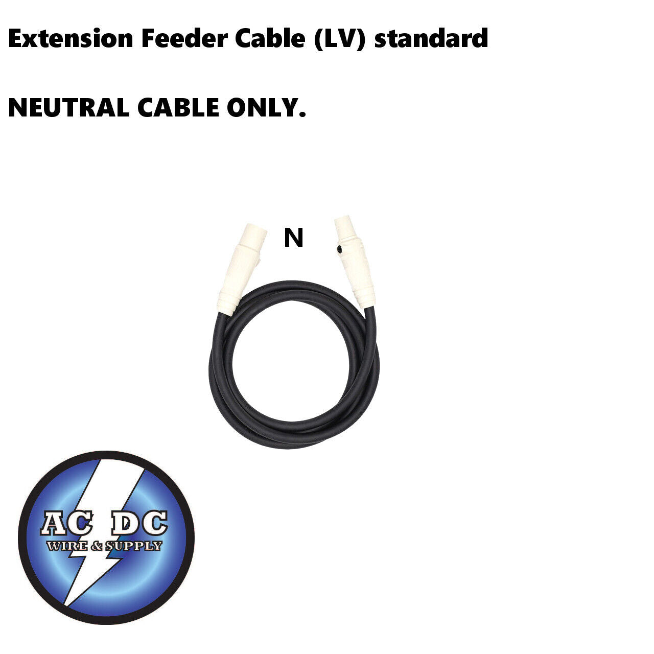 Extension Feeder Stage and lighting Cable 5 ft 4/0 NEUTRAL (LV) standa ...